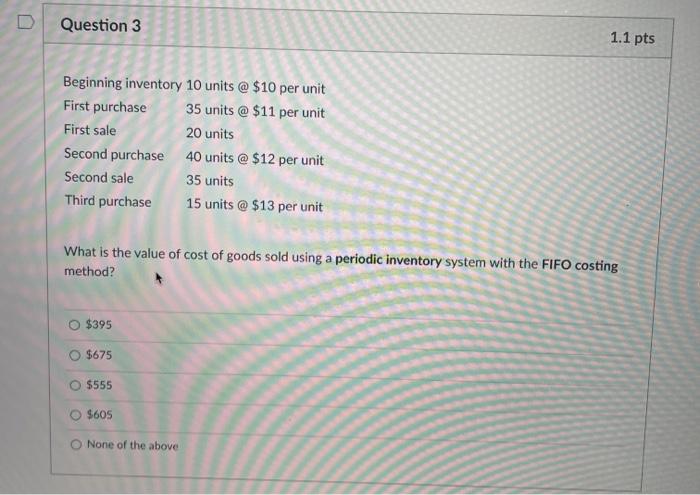 Solved D Question 1 1.1 pts How should goods being held on | Chegg.com