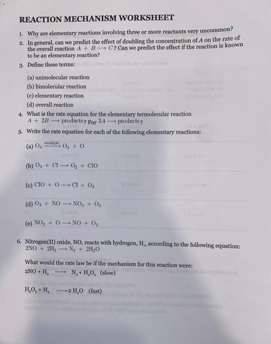 Solved REACTION MECHANISM WORKSHEET 1. Why are elementary | Chegg.com