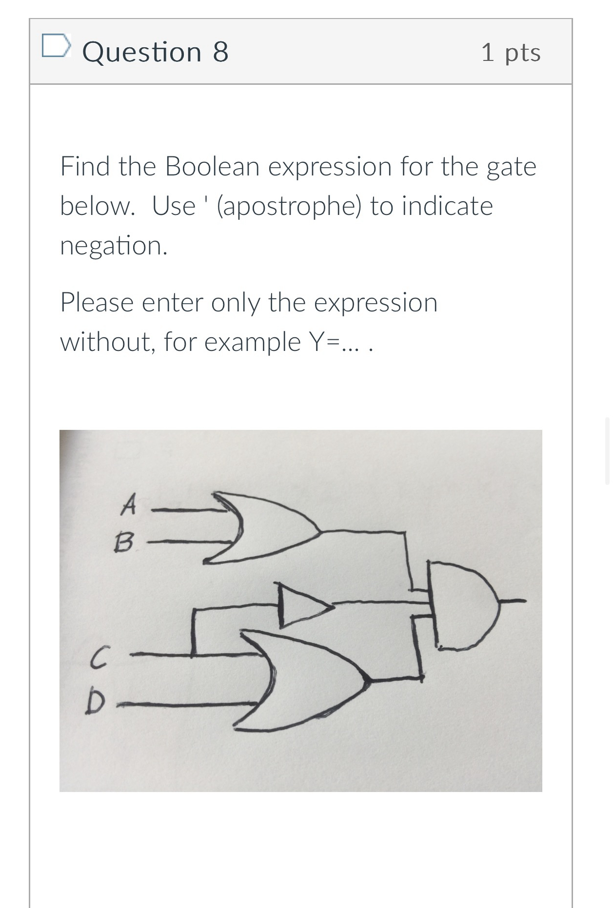 Solved Question 81ptsFind the Boolean expression for the | Chegg.com