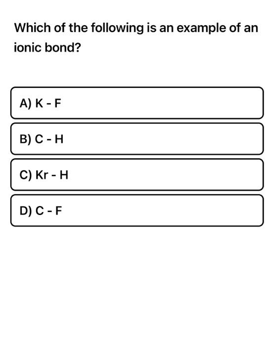Solved Which of the following is an example of an ionic | Chegg.com