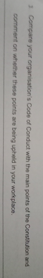 [Solved]: Compare your organisation's Code of Conduct wi