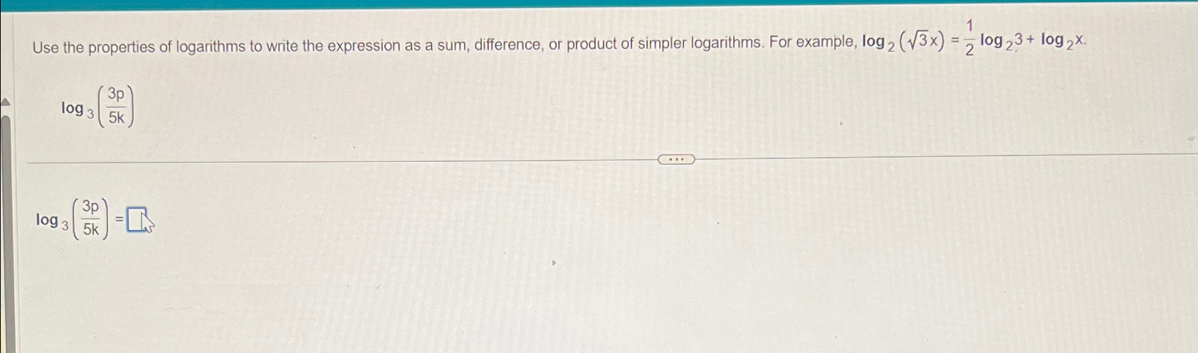 Solved Use the properties of logarithms to write the | Chegg.com
