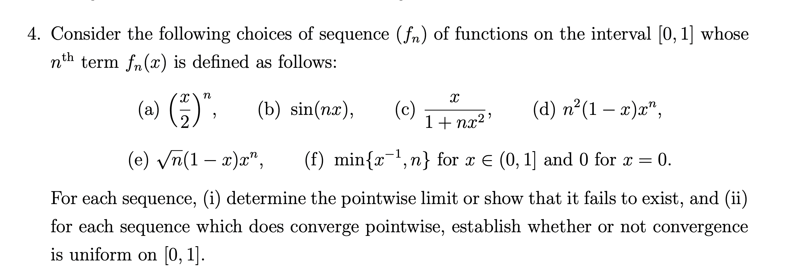 Solved Consider the following choices of sequence (fn) ﻿of | Chegg.com