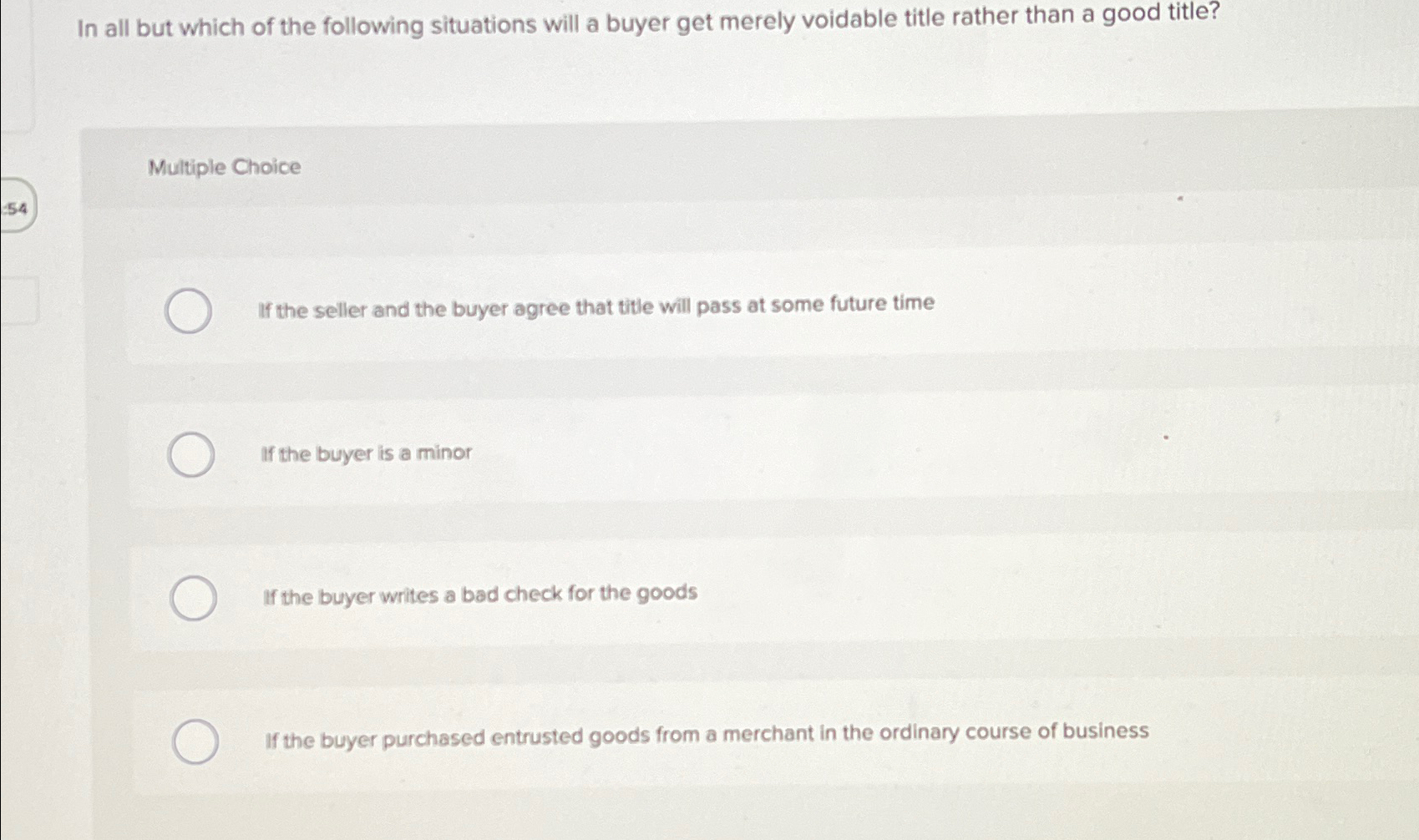 Solved In all but which of the following situations will a | Chegg.com