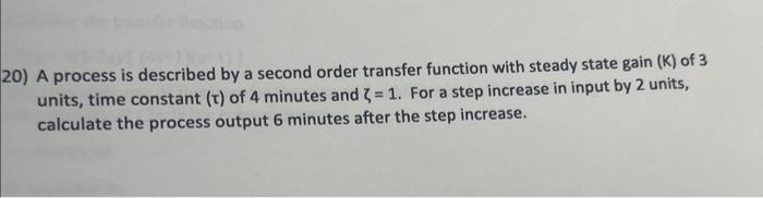 Solved 0) A process is described by a second order transfer | Chegg.com