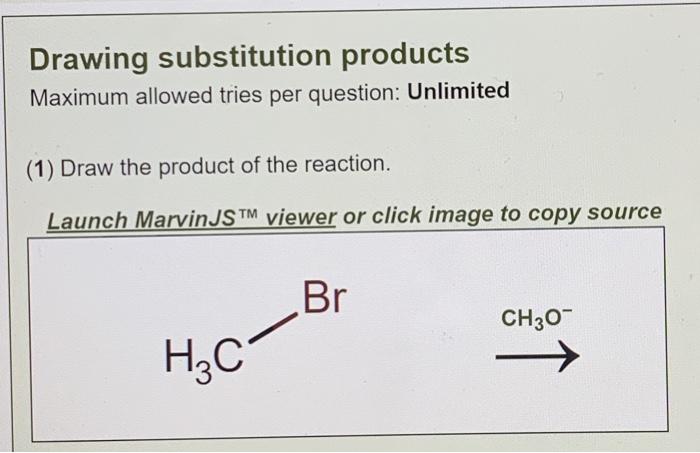 Solved Drawing substitution products Maximum allowed tries | Chegg.com