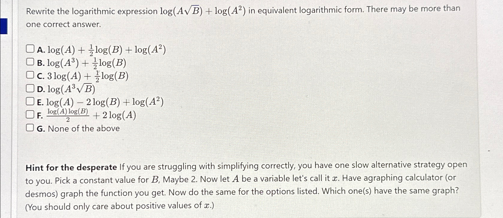 Solved Rewrite the logarithmic expression log(AB2)+log(A2) | Chegg.com