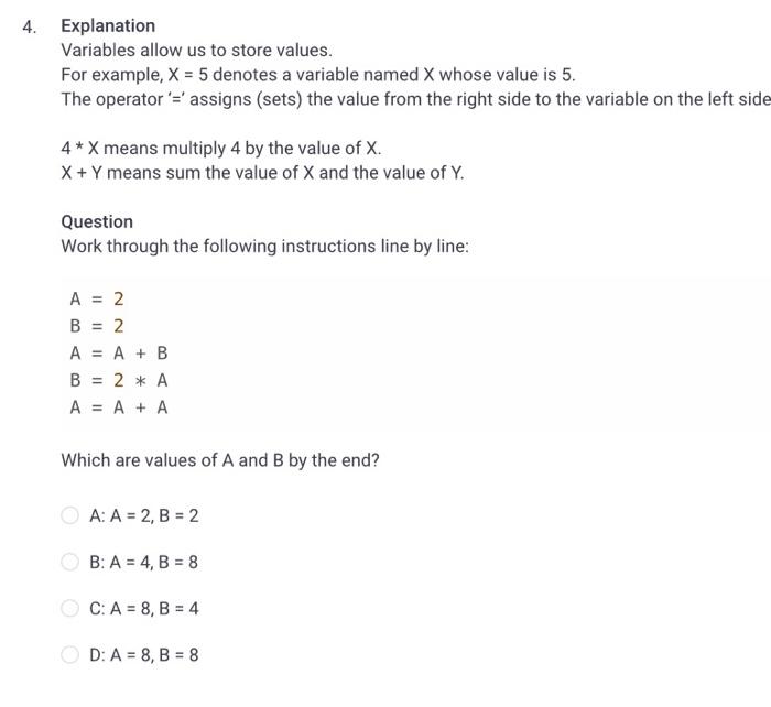Solved Explanation Variables allow us to store values. For | Chegg.com