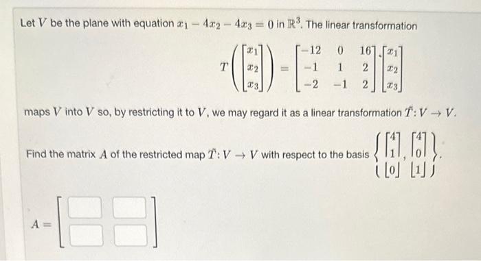 Solved et V be the plane with equation x1−4x2−4x3=0 in R3. | Chegg.com