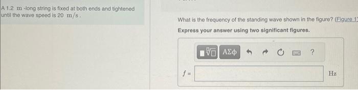 Solved A 1.2 m-long string is fixed at both ends and | Chegg.com