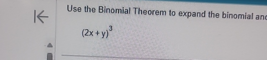 Solved Use the Binomial Theorem to expand the binomial | Chegg.com
