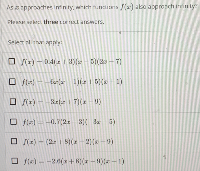 Solved As x approaches infinity, which functions f(x) also | Chegg.com