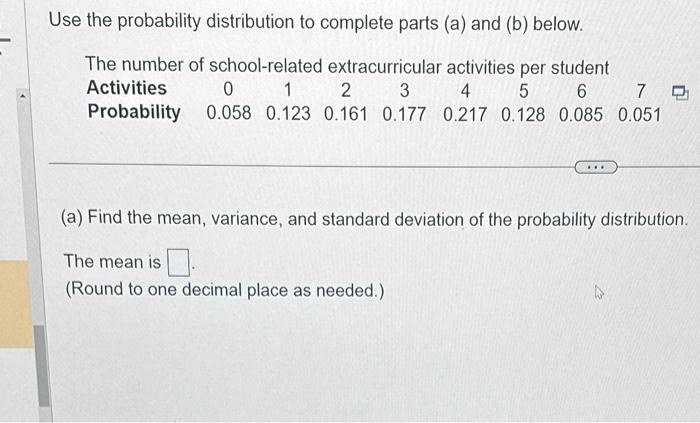 Solved Use the probability distribution to complete parts | Chegg.com