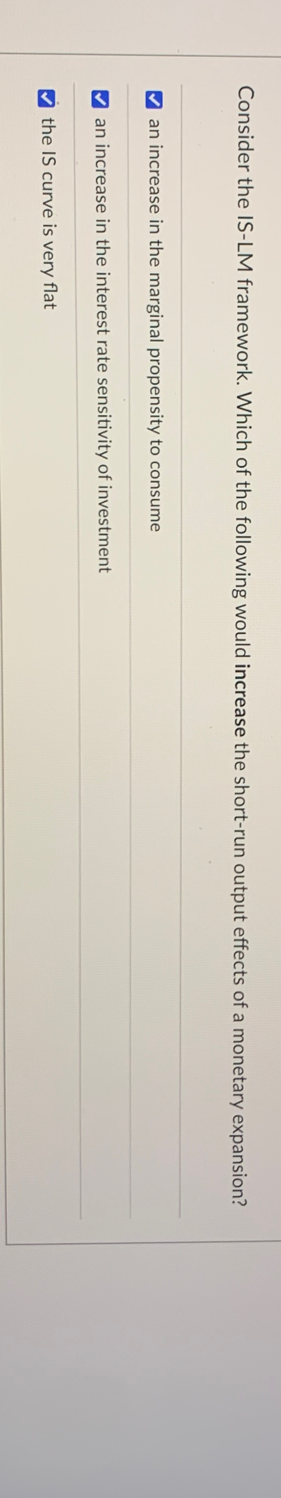 Solved Consider the IS-LM framework. Which of the following | Chegg.com
