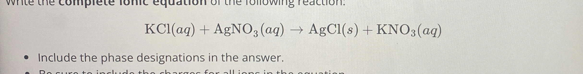 Solved KCl(aq)+AgNO3(aq)→AgCl(s)+KNO3(aq)Include the phase | Chegg.com
