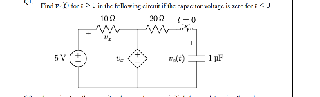 Solved Find vc(t) ﻿for t>0 ﻿in the following circuit if the | Chegg.com