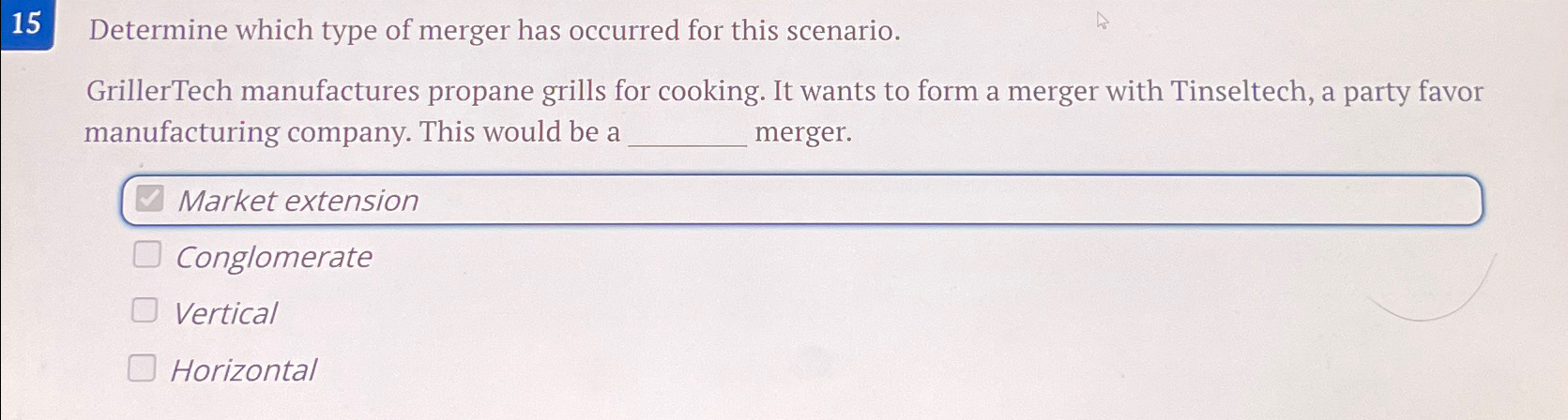 Solved 15 ﻿Determine which type of merger has occurred for | Chegg.com
