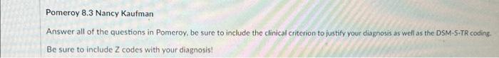 Solved Pomeroy 8.3 Nancy Kaufman Answer all of the questions | Chegg.com