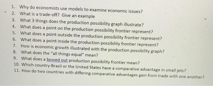 Solved 1. Why do economists use models to examine economic | Chegg.com