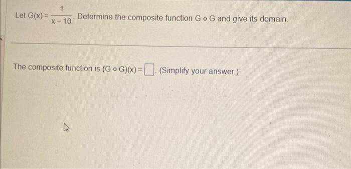 Solved Let G(x)=x−101. Determine the composite function G∘G | Chegg.com