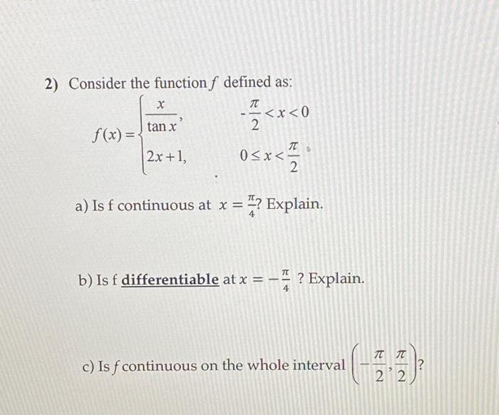 Solved 2) Consider the function f defined as: | Chegg.com