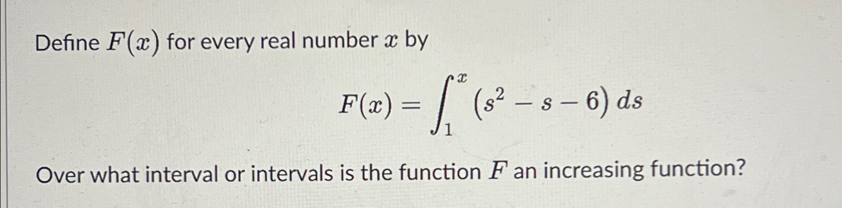Solved Define F(x) ﻿for every real number x | Chegg.com
