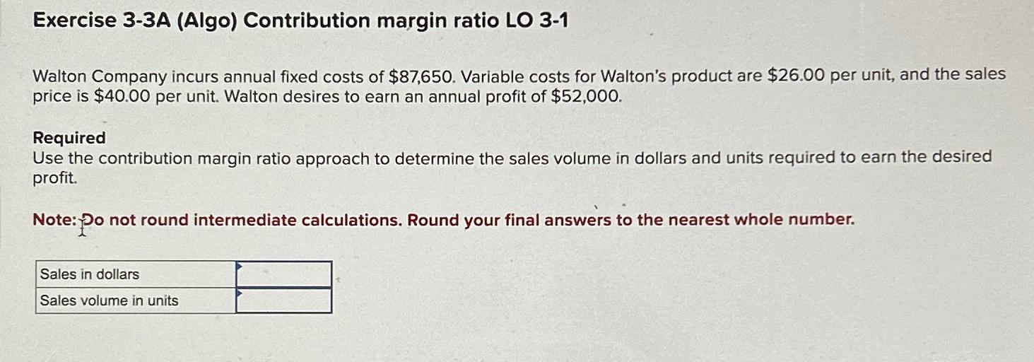 Solved Exercise 3-3A (Algo) ﻿Contribution margin ratio LO | Chegg.com