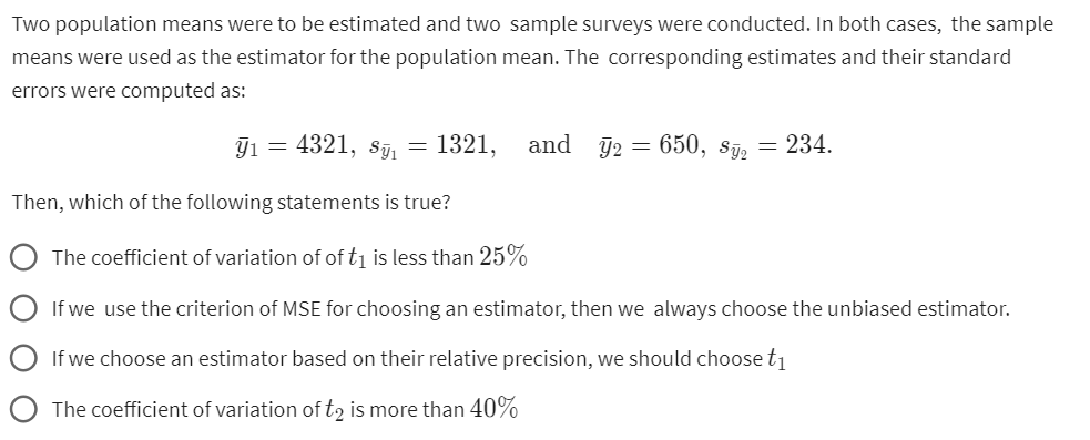 Two population means were to be estimated and two | Chegg.com