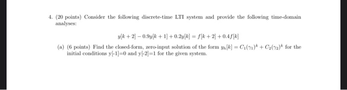 Solved (20 points) Consider the following discrete-time LTI | Chegg.com