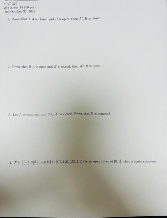 Solved 1. Prove that if A is closed and B is open, then A\B | Chegg.com