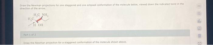 Solved Draw the Newman projections for one staggered and one | Chegg.com