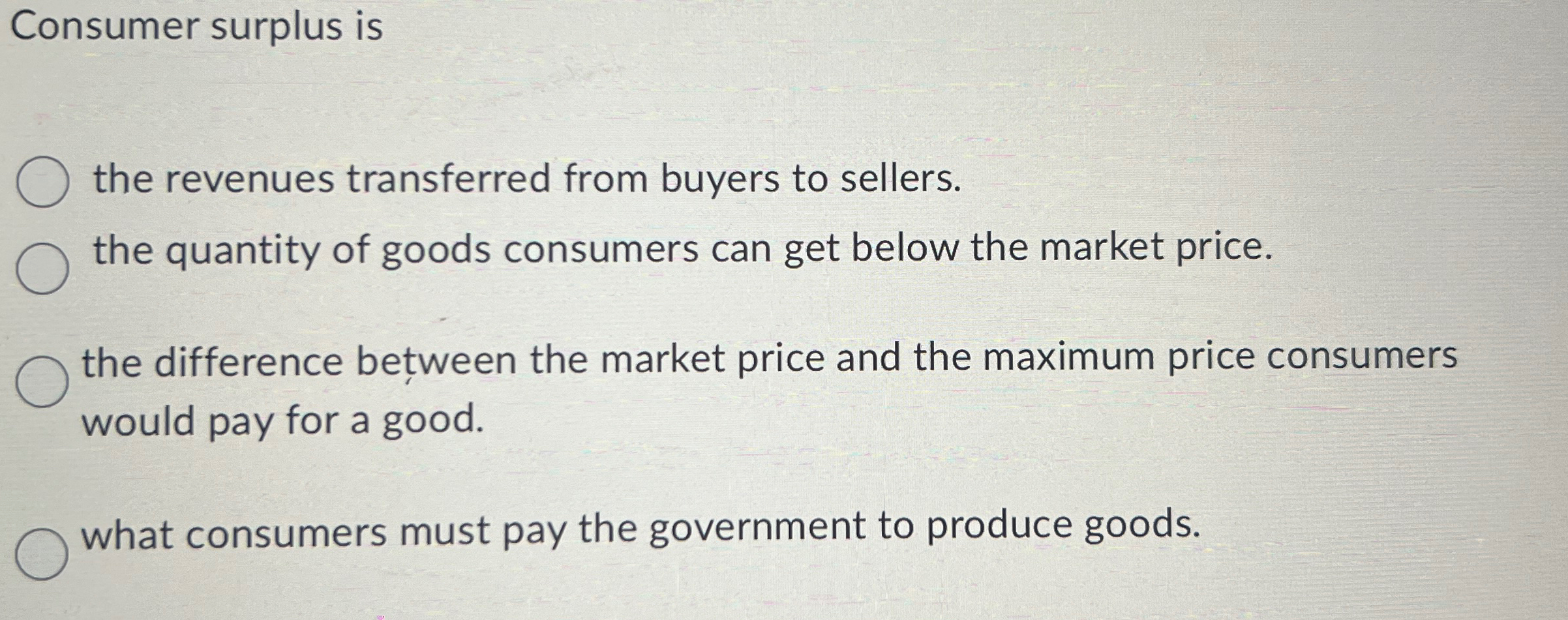 Solved Consumer surplus isthe revenues transferred from | Chegg.com