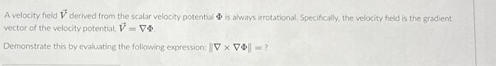 Solved A velocity field derived from the scalar velocity | Chegg.com
