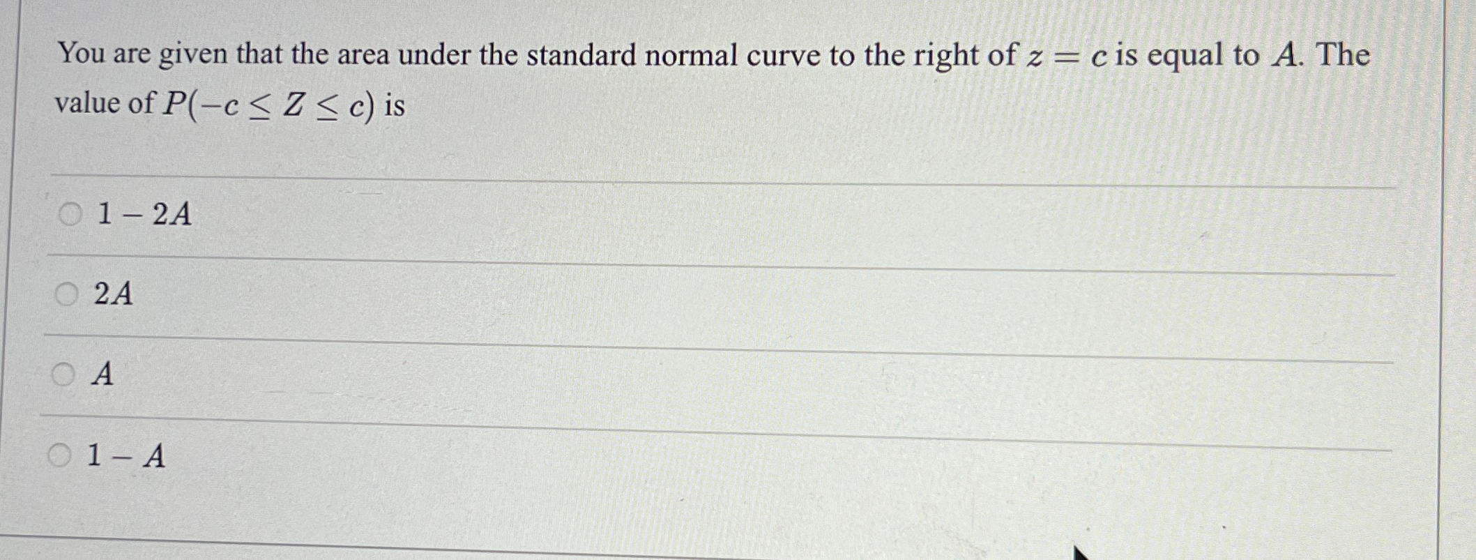 Solved You are given that the area under the standard normal | Chegg.com