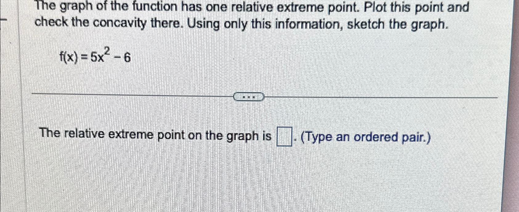 Solved The graph of the function has one relative extreme | Chegg.com