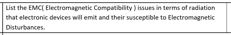 Solved List the EMC( ﻿Electromagnetic Compatibility ) | Chegg.com