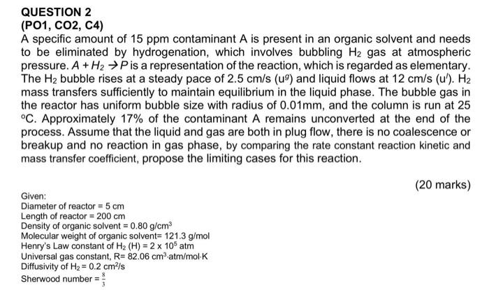 Solved QUESTION 2 (PO1, C02, C4) A specific amount of 15ppm | Chegg.com