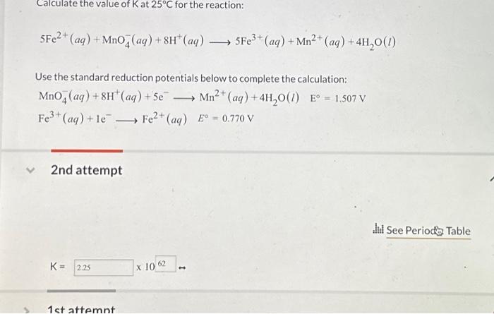 Solved Calculate the value of K at 25∘C for the reaction: | Chegg.com