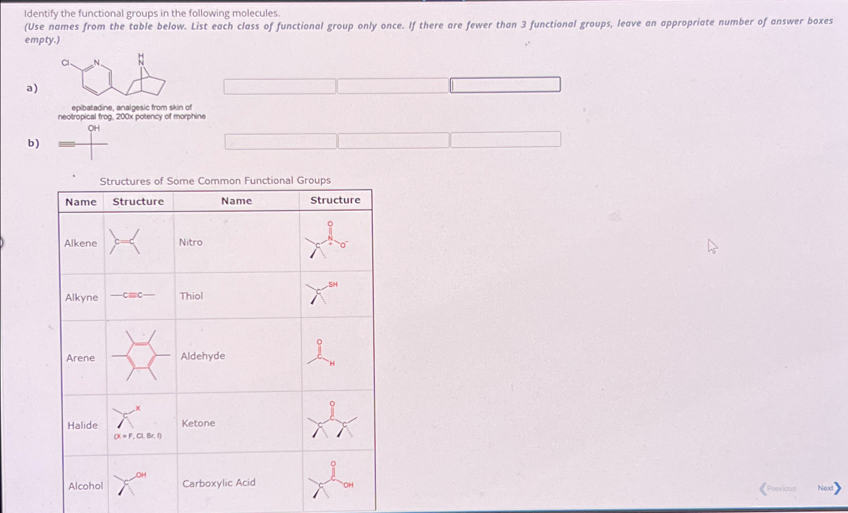 Solved Identify The Functional Groups In The Following