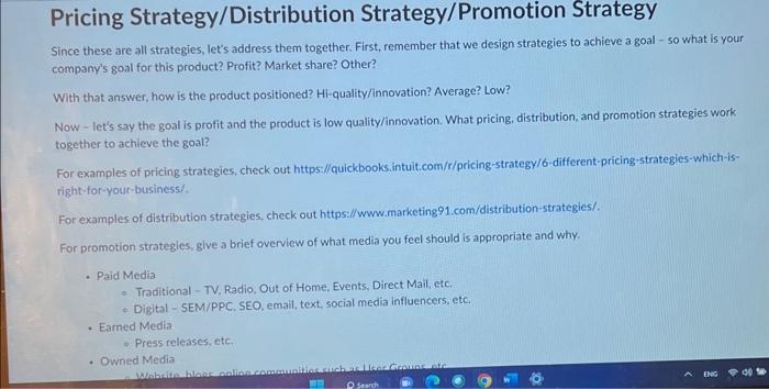 Solved Pricing Strategy/Distribution Strategy/Promotion | Chegg.com