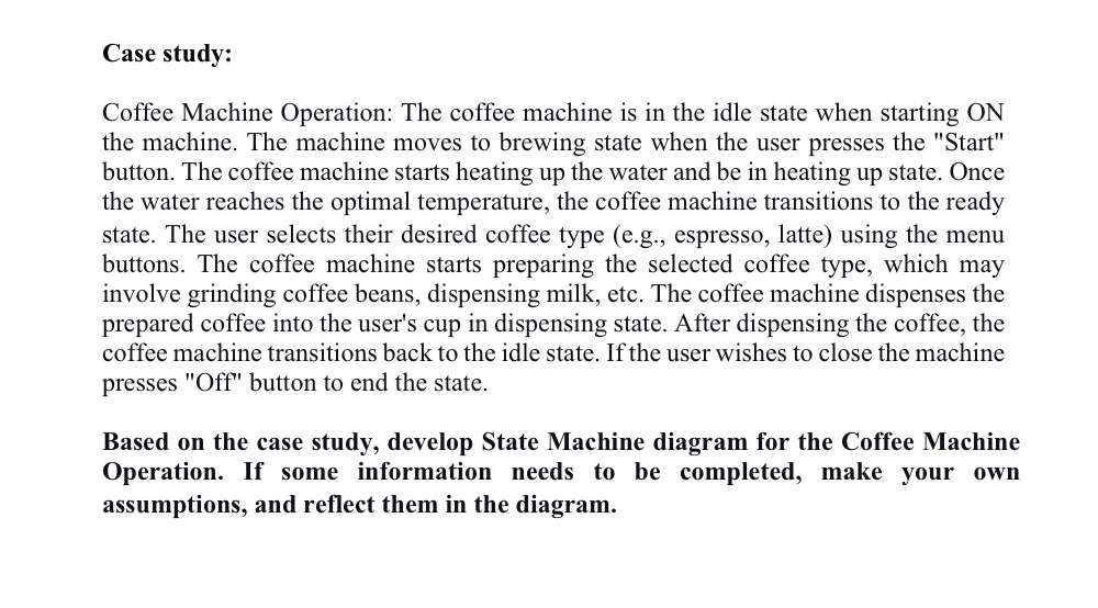 Case study:Coffee Machine Operation: The coffee | Chegg.com