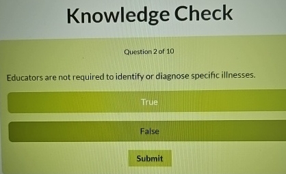 Solved Knowledge Check Question 2 ﻿of 10 ﻿Educators are not | Chegg.com