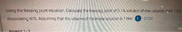 Solved Using the freezing point equation. Calculate the | Chegg.com