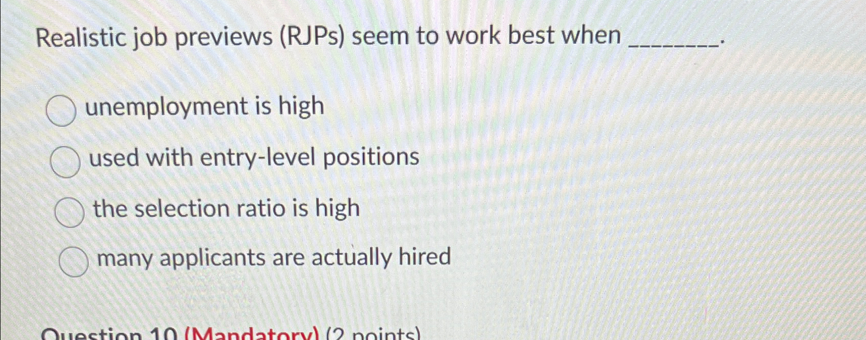 Solved Realistic job previews (RJPs) ﻿seem to work best | Chegg.com