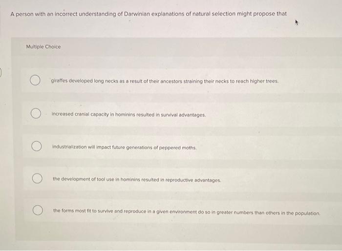 A person with an incorrect understanding of Darwinian | Chegg.com