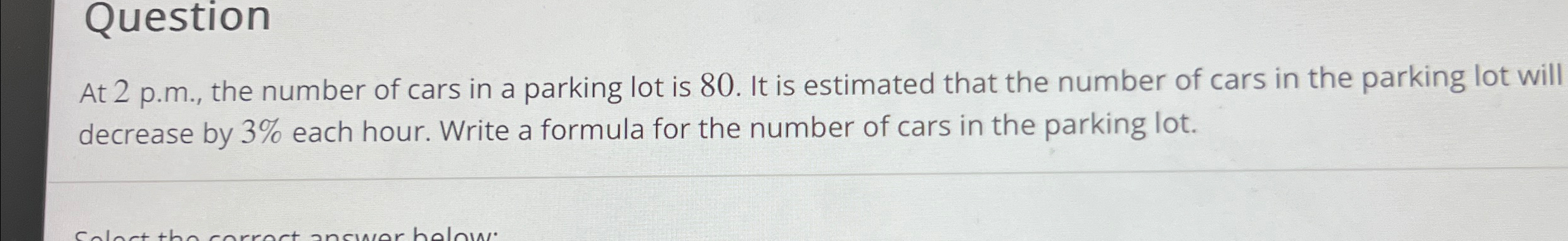 Solved QuestionAt 2 ﻿p.m., ﻿the number of cars in a parking | Chegg.com
