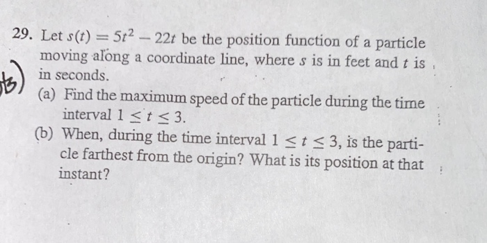 Solved 29. Let s(t) = 512 - 22t be the position function of | Chegg.com