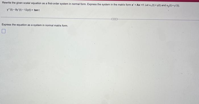 Solved Rewrite the given scalar equation as a first-order | Chegg.com
