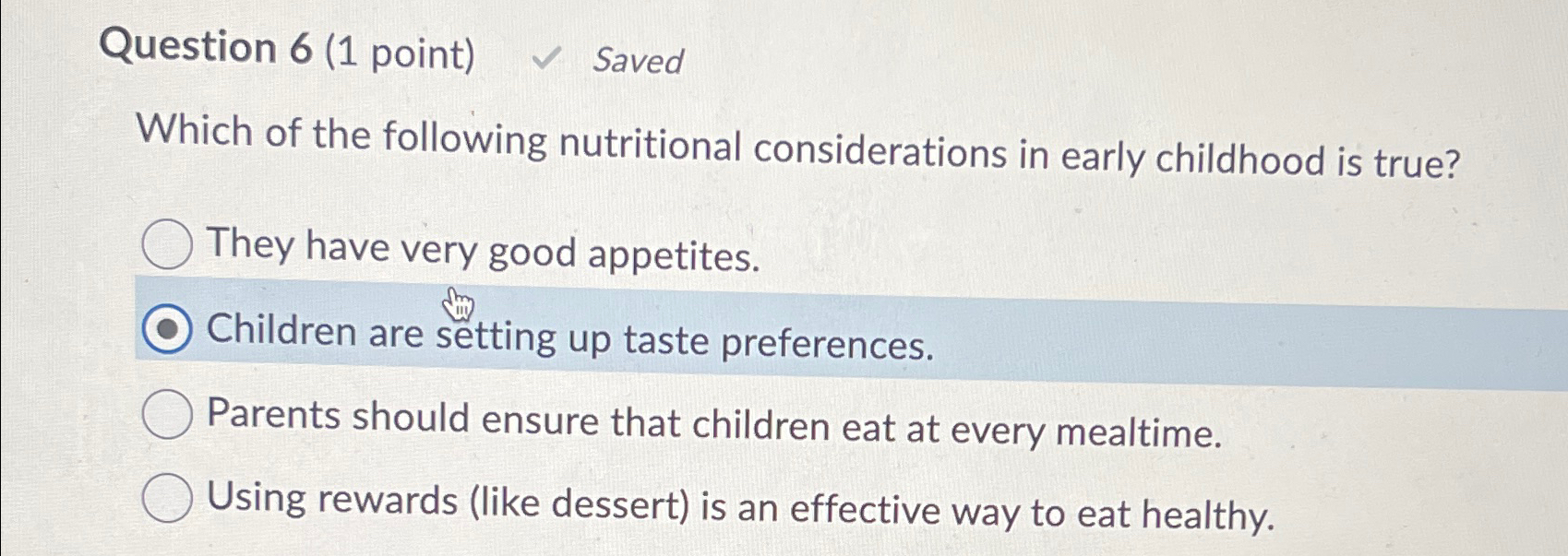 Solved Question 6 (1 ﻿point) ﻿SavedWhich of the following | Chegg.com