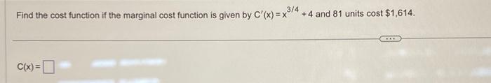 Solved Find the cost function if the marginal cost function | Chegg.com